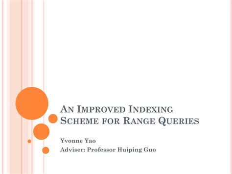 Ppt An Improved Indexing Scheme For Range Queries Powerpoint