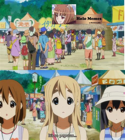 Holo Popular Again R Goodanimemes