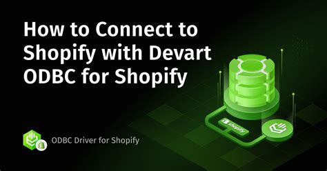 Jordan Sanders On Linkedin Odbc Odbcdriver Shopify Devart