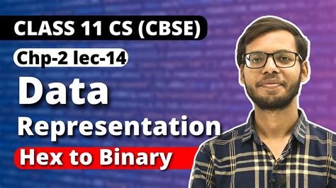 Hex Decimal To Binary Conversion Chapter 2 Data Representation