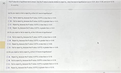 Solved The P Value For A Hypothesis Test Is Shown Use The Chegg Com
