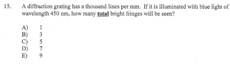 Solved A Diffraction Grating Has A Thousand Lines Per Mm If