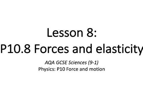 P10 8 Forces And Elasticity Teaching Resources