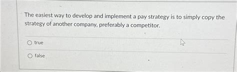 Solved The Easiest Way To Develop And Implement A Pay