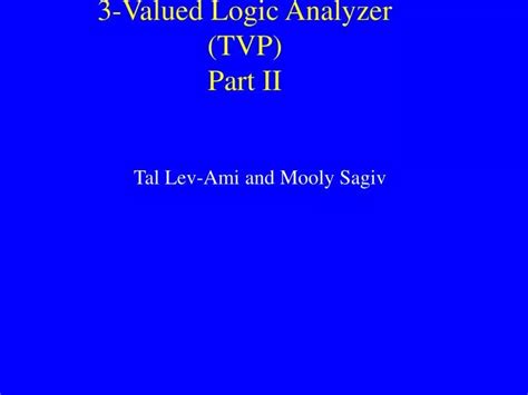 ppt 3 valued logic analyzer tvp part ii powerpoint presentation free download id 3770260