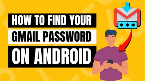 3 Steps To Find Gmail Password On Android 2025