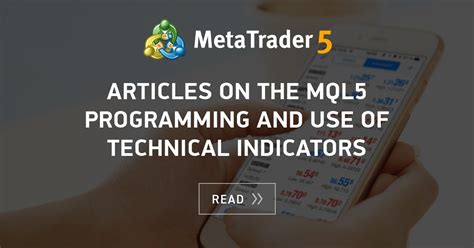 Articles On How To Develop And Use Technical Indicators In Metatrader 5
