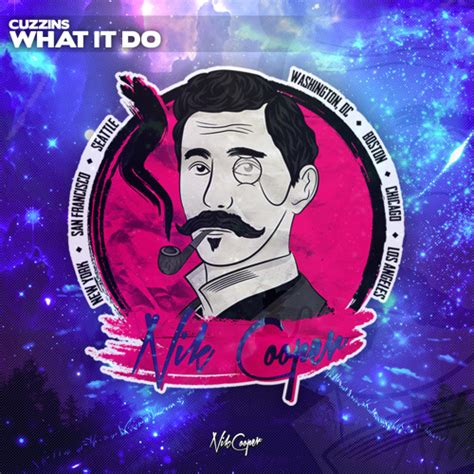 Stream Cuzzins What It Do Free Download By Nik Cooper Music
