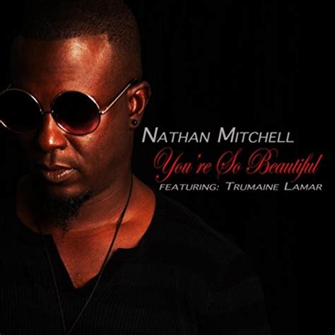 Jp Youre So Beautiful Feat Trumaine Lamar Nathan