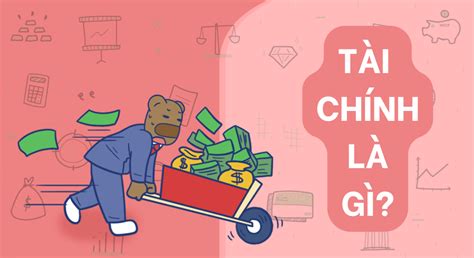 Tài Chính Là Gì Vai Trò Và Chức Năng Của Tài Chính