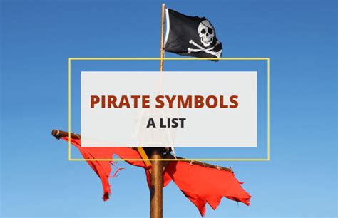 10 Popular Pirate Symbols And Their Meanings