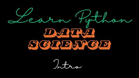 Learn Python For Data Science Beginners Youtube