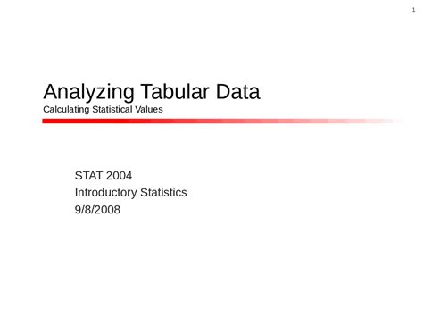 Analyzing Tabular Data Calculating Statics Value Stat 2004 Docsity