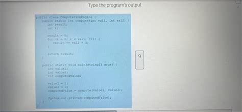 Solved Type The Programs Output Public Class