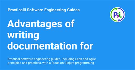 Advantages Of Writing Documentation For Code Practicalli Software