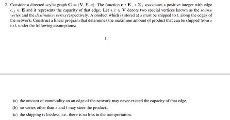 Solved 2 Consider A Directed Acylic Graph G V E C The