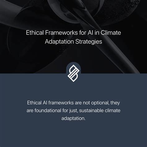 Ethical Frameworks For Ai In Climate Adaptation Strategies → Scenario