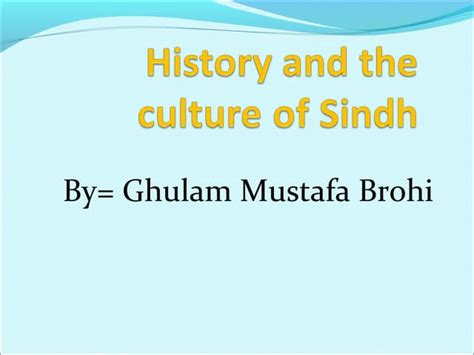 Culture Of Sindh Ppt