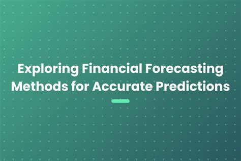 Financial Forecasting Methods Predicting Future Performance