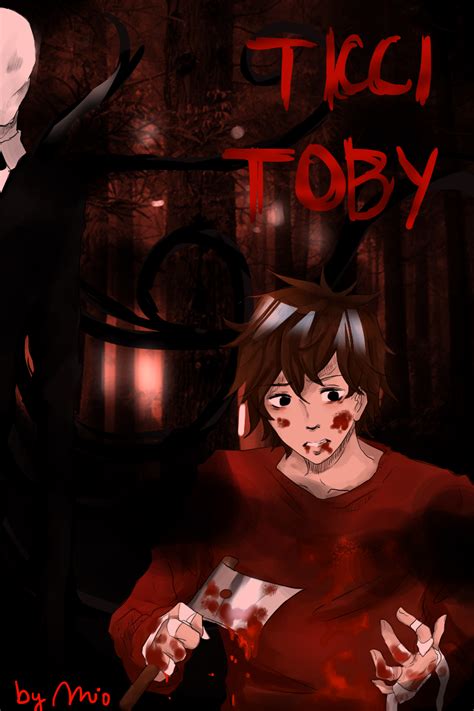 Ticci Toby Manga Remake Cover By Mioponnu On Deviantart