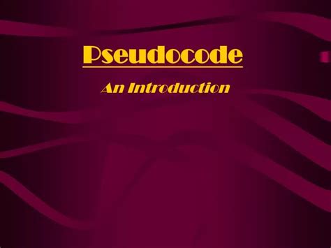 PPT Guiding Principles Of Pseudocode Introduction And Rules PowerPoint Presentation ID