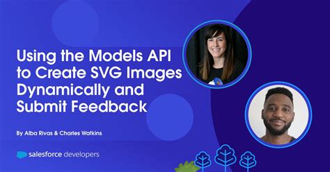 Sfdc Mindz On Linkedin Using The Models Api To Create Svg Images Dynamically And Submit Feedback