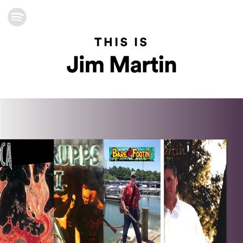 This Is Jim Martin Spotify Playlist
