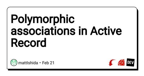 Polymorphic Associations In Active Record Rdevto