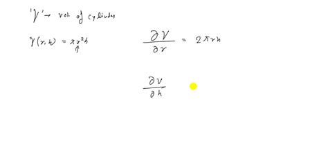 solved a for the volume formula v πr 2 h find ∂v ∂r and ∂v ∂h