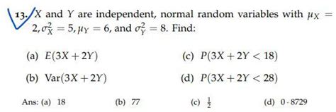 solved x ﻿and y ﻿are independent normal random variables
