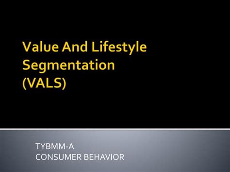 Value And Lifestyle Segmentation Pptx