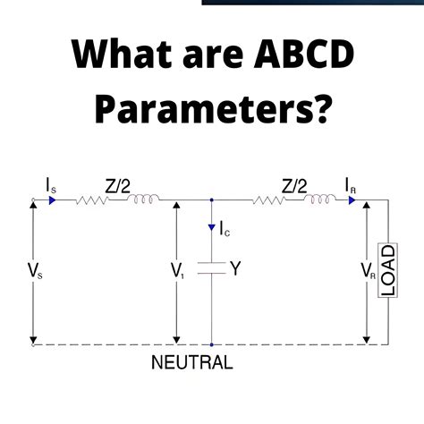 What Are Abcd Parameters Experts Electrical