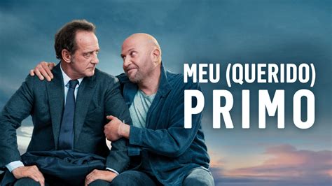 Meu Querido Primo Estreia Hoje Nas Plataformas De Aluguel E Compra Digitais Le Ferrarez