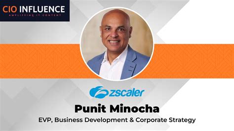 Cio Influence Interview With Punit Minocha Zscaler