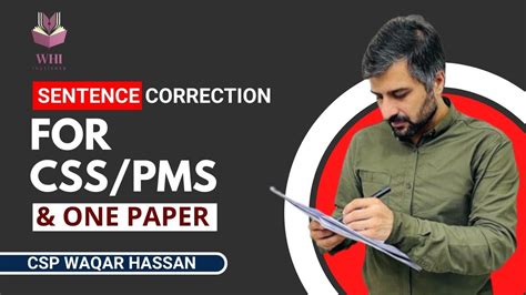 Sentence Correction For Csspms And One Paper Exam Csp Waqar Hassan