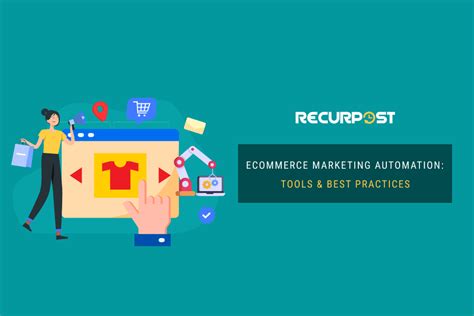 Ecommerce Marketing Automation Tools And Best Practices
