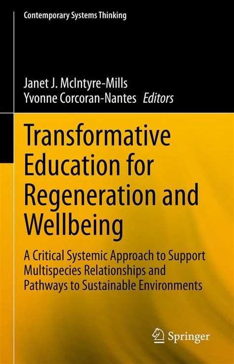 Contemporary Systems Thinking Transformative Education For Regeneration And Wellbeing A