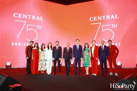‘the Celebration Of Central 75th Anniversary งานฉลองครบรอบ 75 ปี ห้าง