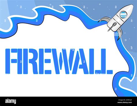 Conceptual Display Firewall Business Concept Protect Network Or System From Unauthorized Access