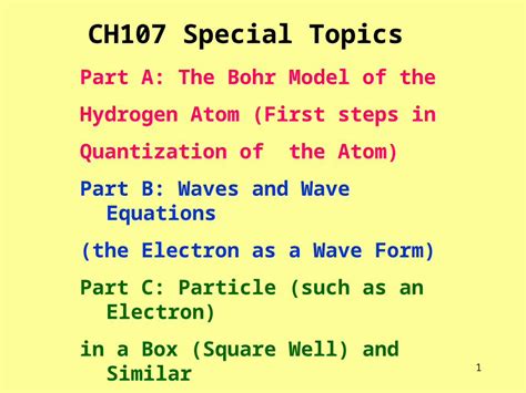 Ppt 1 Ch107 Special Topics Part A The Bohr Model Of The Hydrogen