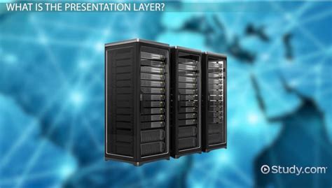 Presentation Layer Of The OSI Model Protocols Functions Lesson Study Com