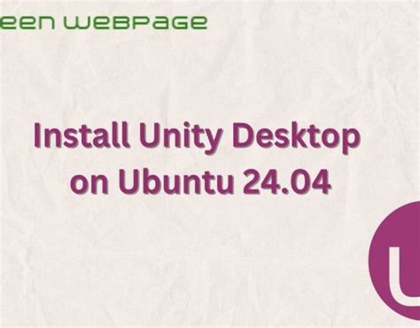 How To Install Unity Desktop On Ubuntu 2404 Greenwebpage Community