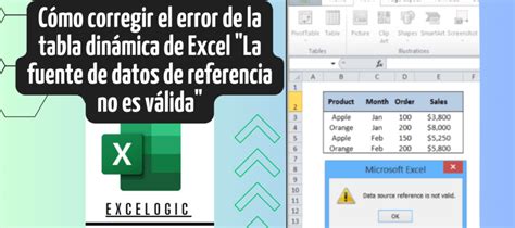 Cómo Corregir El Error De La Tabla Dinámica De Excel La Fuente De Datos De Referencia No Es