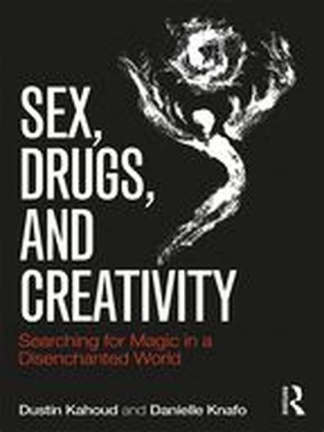 Psychological Issues Sex Drugs And Creativity Ebook Dustin Kahoud Bol Com