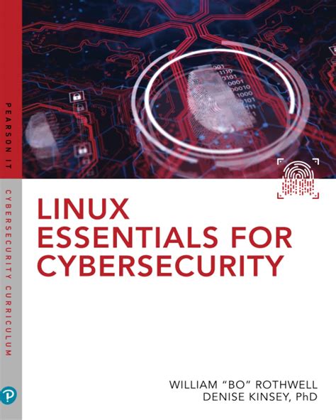 Linux Essentials For Cybersecurity Pearson It Cybersecurity Curriculum Itcc Rothwell