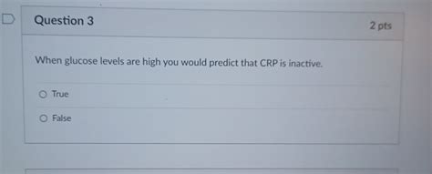 Solved Question 3when Glucose Levels Are High You Would