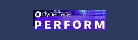 Dynatrace Perform Virtual Apac And Emea Dynatrace Community