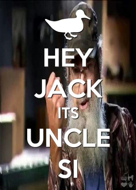 Uncle Si Calm Artwork Keep Calm Artwork Artwork