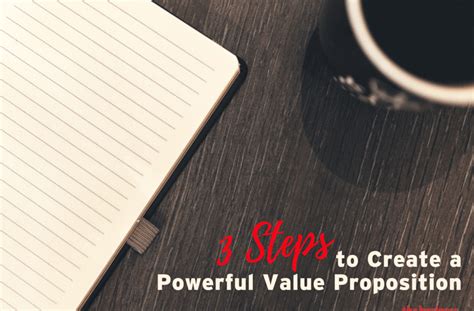 3 Steps To Creating A Powerful Value Proposition For Your Purpose Driven Brand