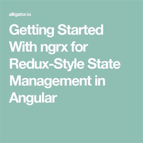 Getting Started With Ngrx For Redux Style State Management In Angular